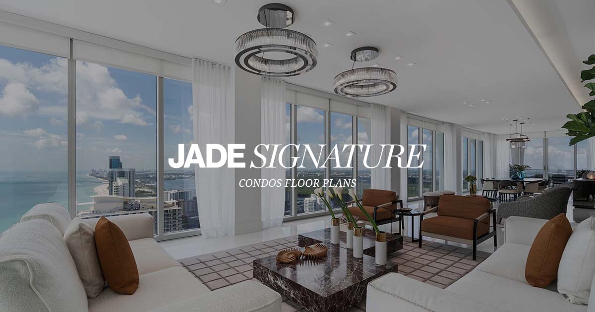 Jade Signature Floor Plans - Luxury Condo Layouts in Sunny Isles Beach